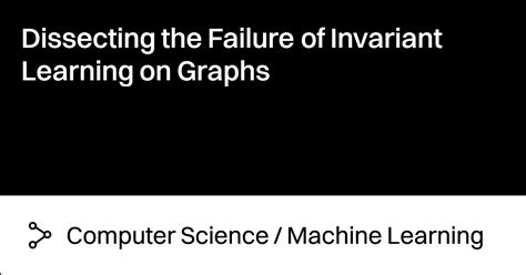 Dissecting The Failure Of Invariant Learning On Graphs