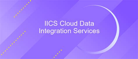 Iics Cloud Data Integration Services Apix Drive