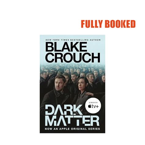 Dark Matter A Novel Movie Tie In Paperback By Blake Crouch Shopee