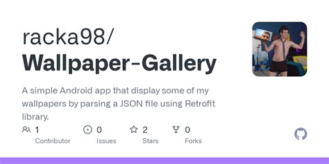 GitHub Racka Wallpaper Gallery A Simple Android App That Display Some Of My Wallpapers By