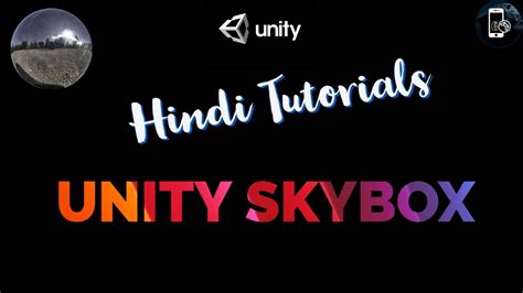 Unity Skybox Unity Hindi Tutorial Gameclan Entertainment Youtube