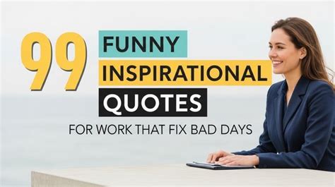 Funny Inspirational Quotes For Work That Fix Bad Days Draw It Easy