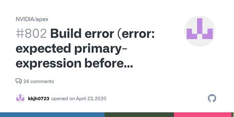 Build Error Error Expected Primary Expression Before Some Token Issue NVIDIA Apex