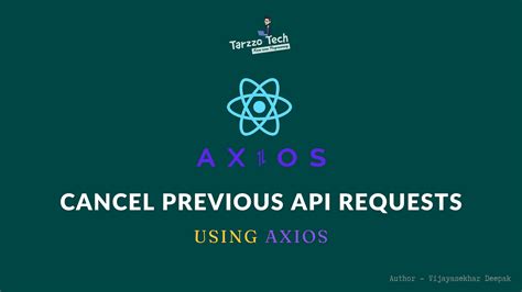 How To Cancel Api Requests In React Using Axios To Enhance User