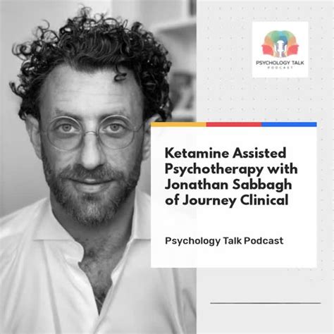 Jonathan Sabbagh On Linkedin Ketamine Assisted Therapy With Jonathan Sabbagh Of Journey Clinical