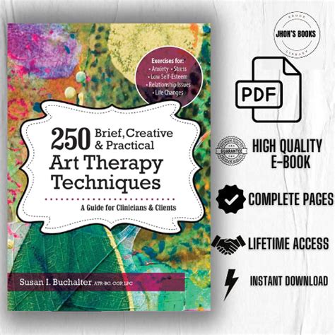 250 Brief Creative And Practical Art Therapy Techniques A Gu Inspire
