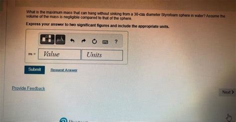 Solved Styrofoam Has A Density Of 32 Kgm3what Is The