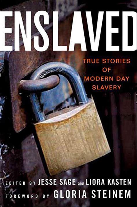 Enslaved True Stories Of Modern Day Slavery Kindle Edition By Sage
