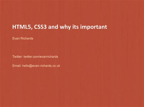 html5 css3 and why its important speaker deck