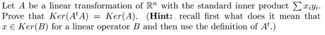 Solved Let A Be A Linear Transformation Of Rn With The Chegg