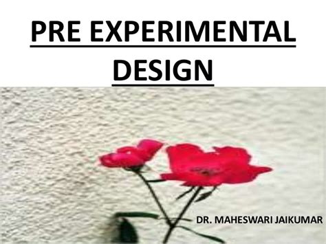 Pre Experimental Design