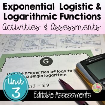 Exponential Logarithmic Activities And Assessments PreCalculus Unit