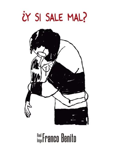 Comprar ¿y Si Sale Mal Firmado Y Con Dibujo De Sus Autores Mil Comics Tienda De Cómics Y