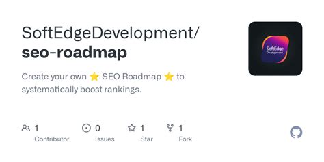 Github Softedgedevelopmentseo Roadmap Create Your Own ⭐️ Seo
