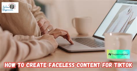 How To Create Viral Faceless Content For Tiktok Online Benjamins