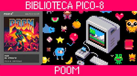 Biblioteca Pico 8 Poom Doom 8bit Youtube