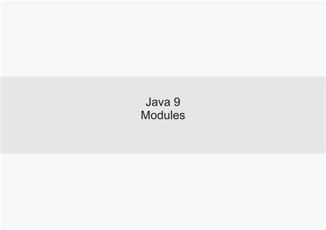 Understanding Java 9 Modules In Detail With Examples Kqtruc