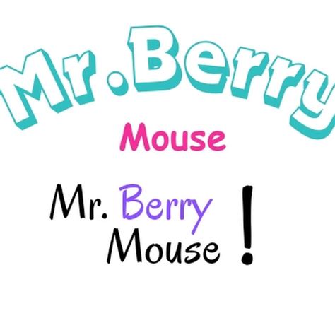 Mr Berry Mouse Youtube