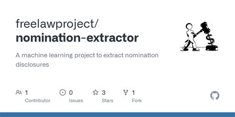 Github Freelawprojectnomination Extractor A Machine Learning