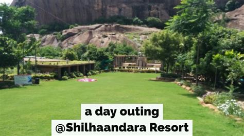 A Day At Shilandra Resort Ramanagara Bangalore Shilandra Resort A