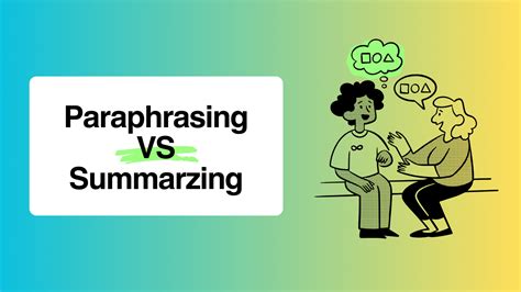 How Is Paraphrasing Different From Summarizing