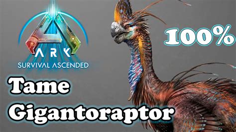 Gigantoraptor Ark Ascended Taming Gigantoraptor Ark Youtube