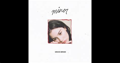 ‎minor álbum De Gracie Abrams Apple Music