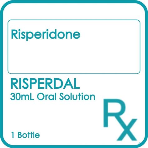 Risperdal Risperdal Oral Solution 30ml Prescription Required
