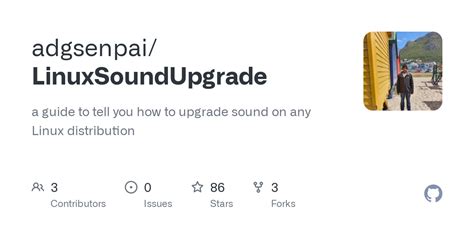 Github Adgsenpai Linuxsoundupgrade A Guide To Tell You How To Upgrade Sound On Any Linux