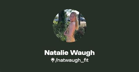 Natalie Waugh Instagram Tiktok Linktree