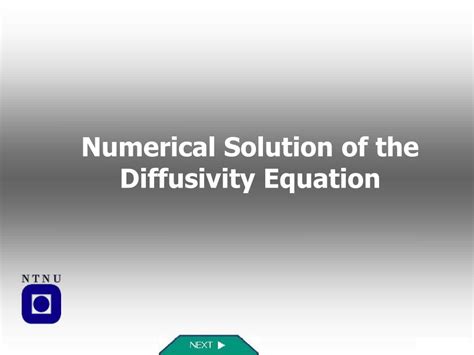 Ppt Numerical Solution Of The Diffusivity Equation Powerpoint