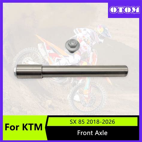 Otom 2018 2026 Eixo Dianteiro De Motocross Com Porca Para Ktm Sx85