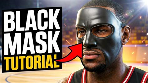 The Secret To Getting The Black Mask In Nba 2k26 Revealed Youtube