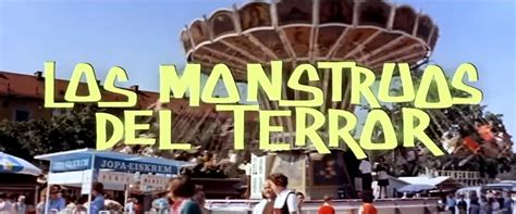 Assignment Terror Aka Los Monstruos Del Terror 1970 Rtitlecards