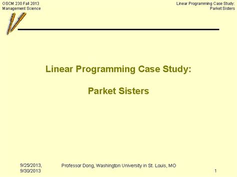 Oscm 230 Fall 2013 Management Science Linear Programming