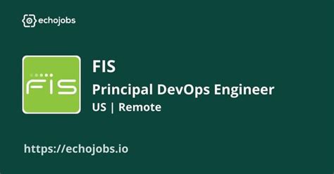 Fis Is Hiring Principal Devops Engineer Usd 135k 228k Us Remote Docker Kubernetes Yarn Bash