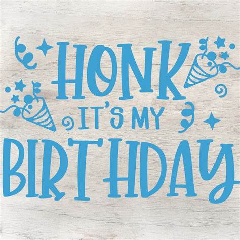 Honk Its My Birthday Happy Birthday Yard Sign Social Distancing