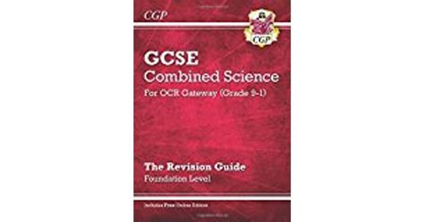 New Grade 9-1 GCSE Combined Science: OCR Gateway Revision Guide with Online Edition - Foundation ...