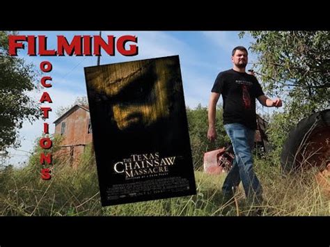 Texas Chainsaw Massacre Filming Locations 2003 Then And Now Movie