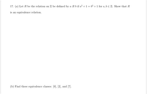 Solved 17 A Let R Be The Relation On Z Be Defined By A Rb