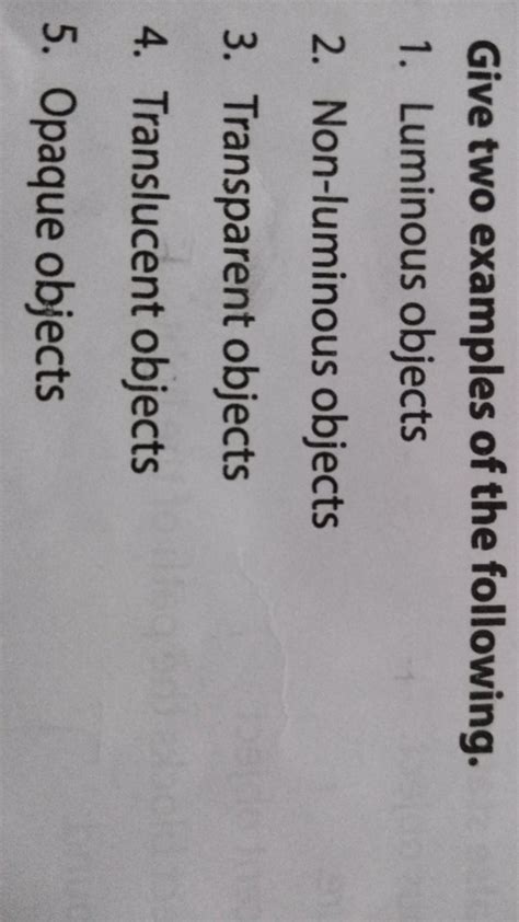 Give Two Examples Of The Following1 Luminous Objects2 Non Luminous O