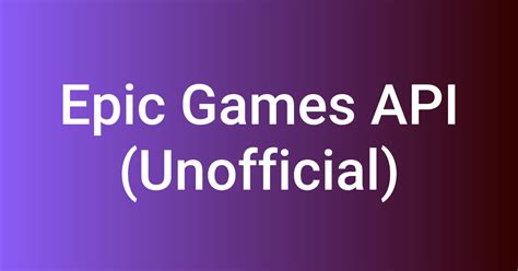 Epic Games API Unofficial Scipress