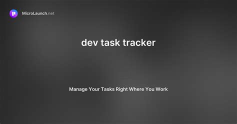 Dev Task Tracker Is Now On Microlaunch