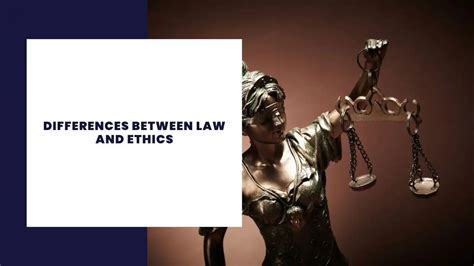 7 Differences Between Law And Ethics