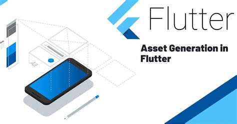 using generated assets in flutter
