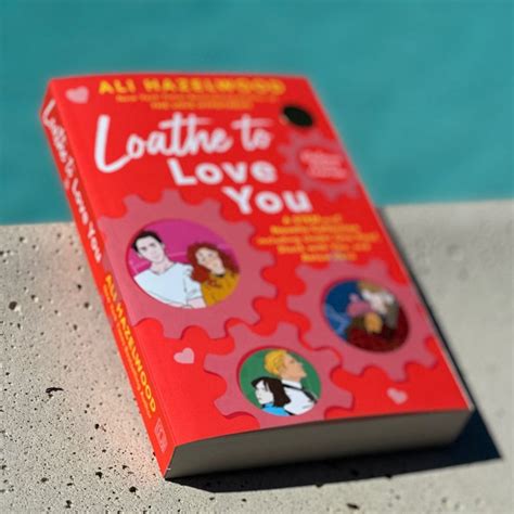 Signed Special Edition Loathe To Love You By Ali Hazelwood Paperback