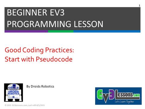 By Droids Robotics Good Coding Practices Start With Pseudocode