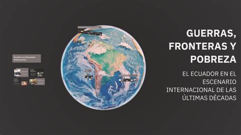 Guerras Fronteras Y Pobreza By Pamela Mishell On Prezi