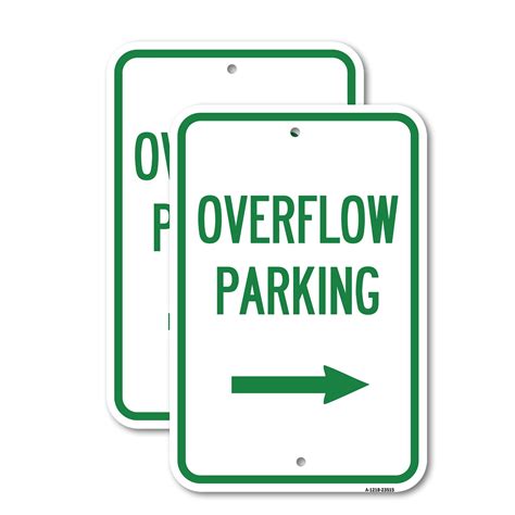 2 Pack Overflow Parking With Right Arrow 12 X 18 Heavy Gauge
