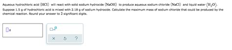 Solved Aqueous Hydrochloric Acid HCI Will React With Solid Chegg